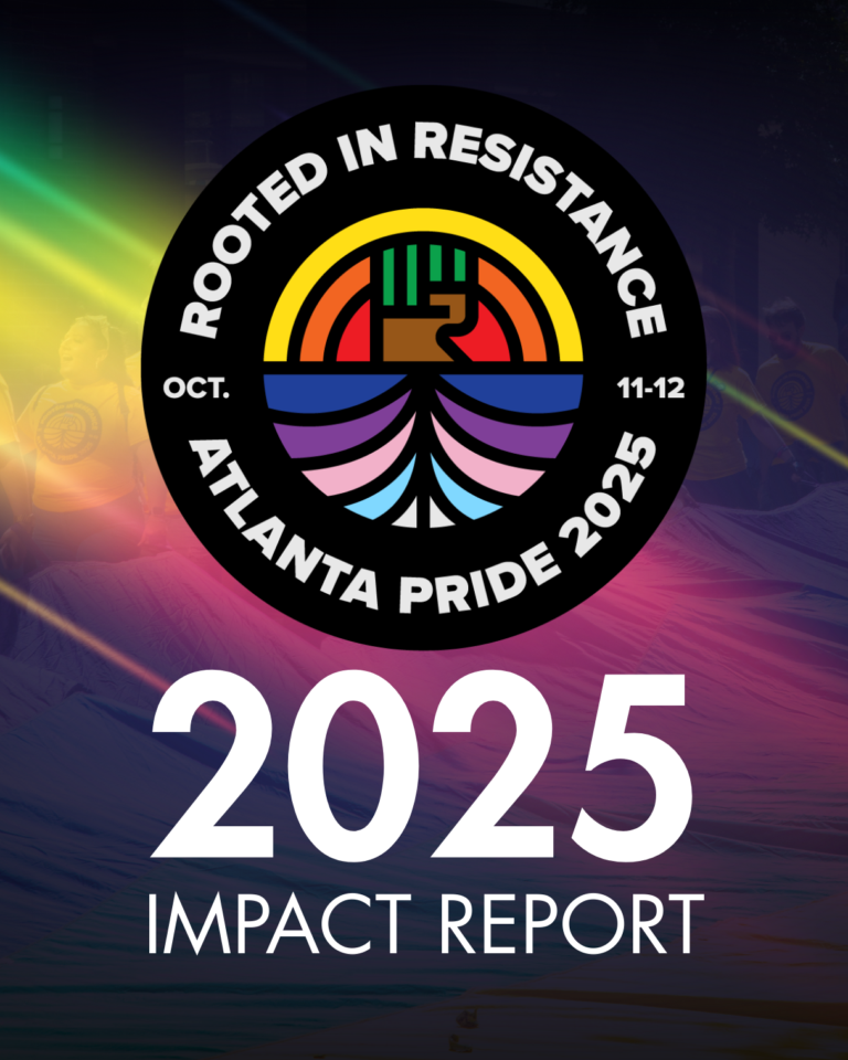 2025 Atlanta Pride Impact Report - Atlanta Pride
