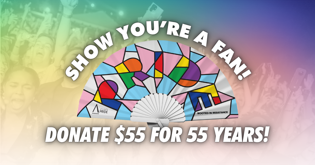 55 for 55 Campaign - Atlanta Pride